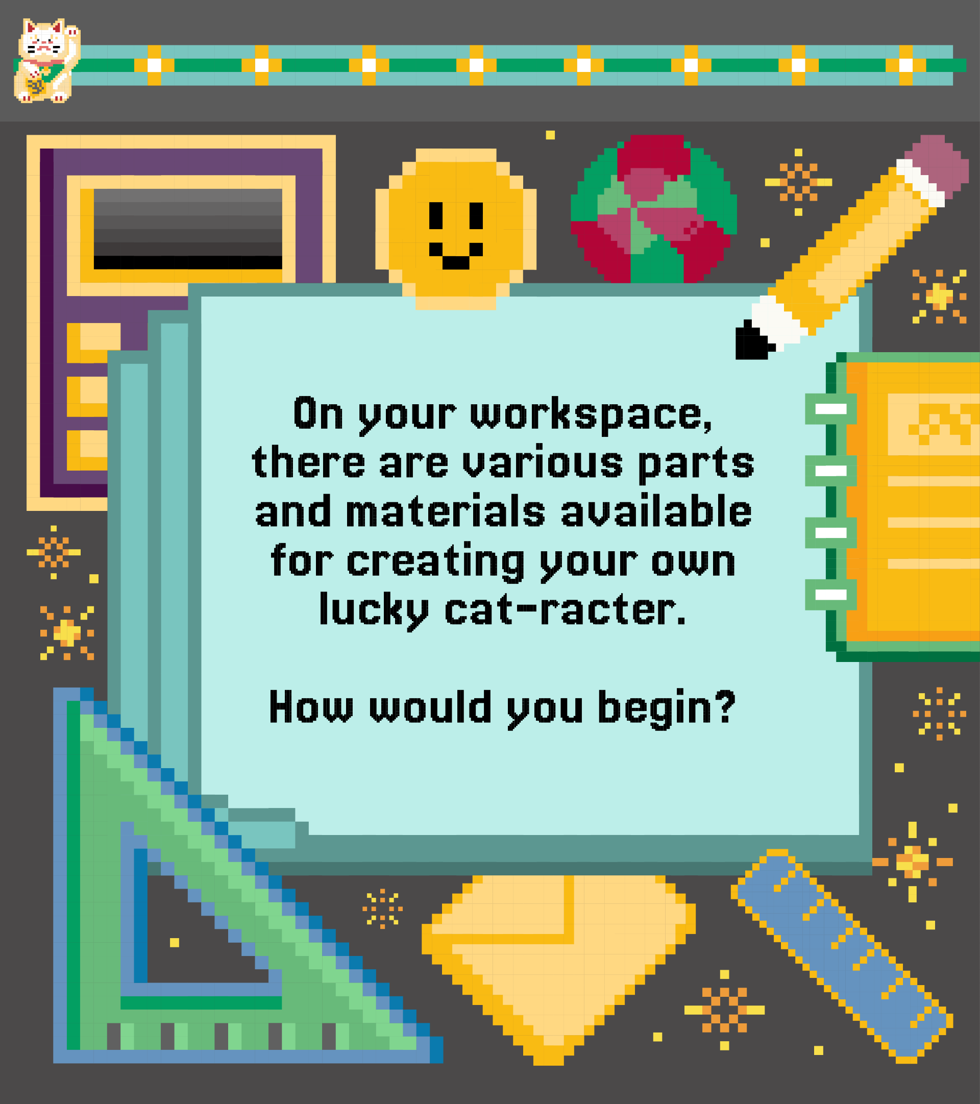 UNVEIL YOUR LUCKY CAT-RACTER